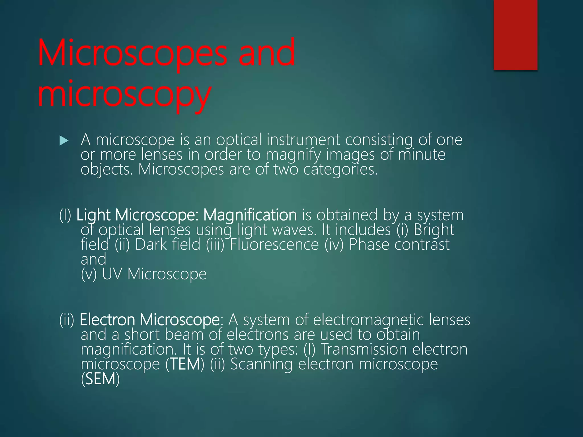 Microscopes and microscopy | PPTX