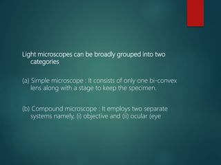 Microscopes and microscopy | PPTX