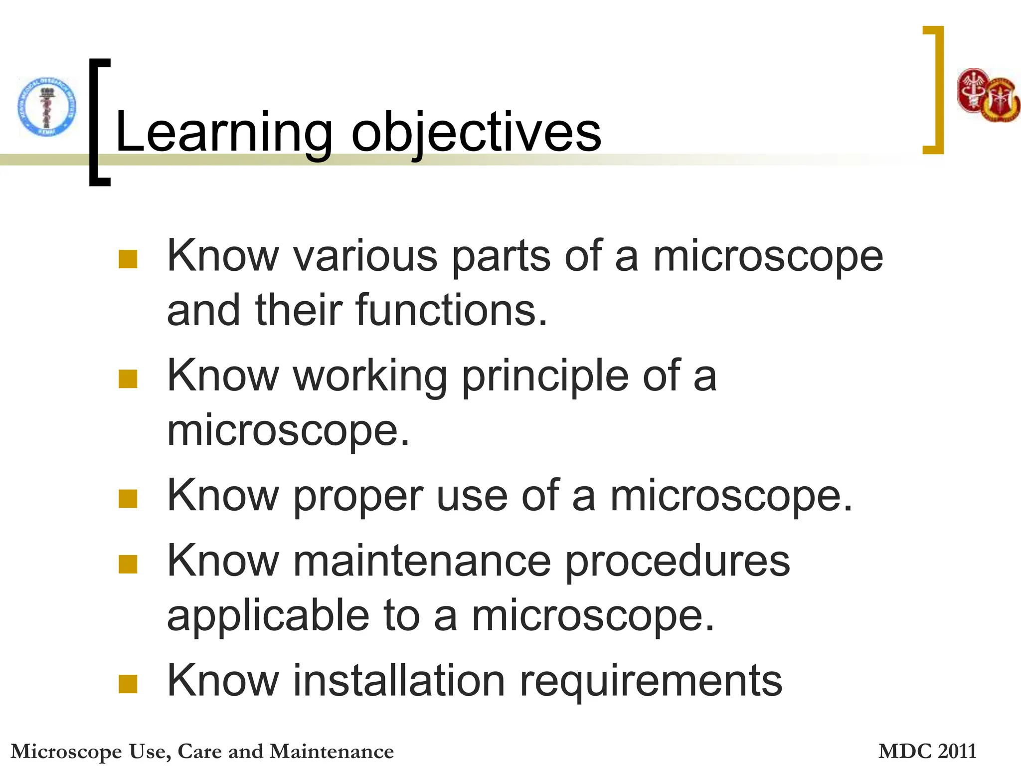 MICROSCOPE USE AND MAINTENANCE(REVISED and CURRENT).ppt