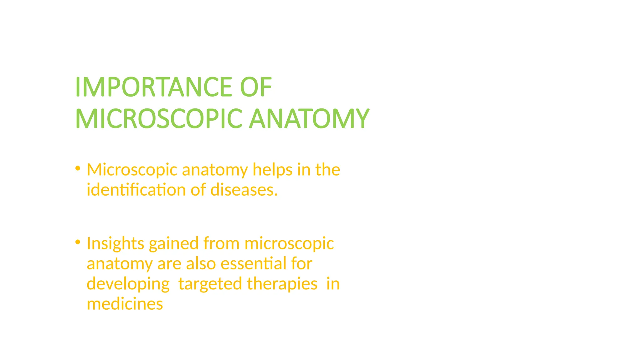 Topic about Microscopic Anatomy importantce applications & examples | PPTX
