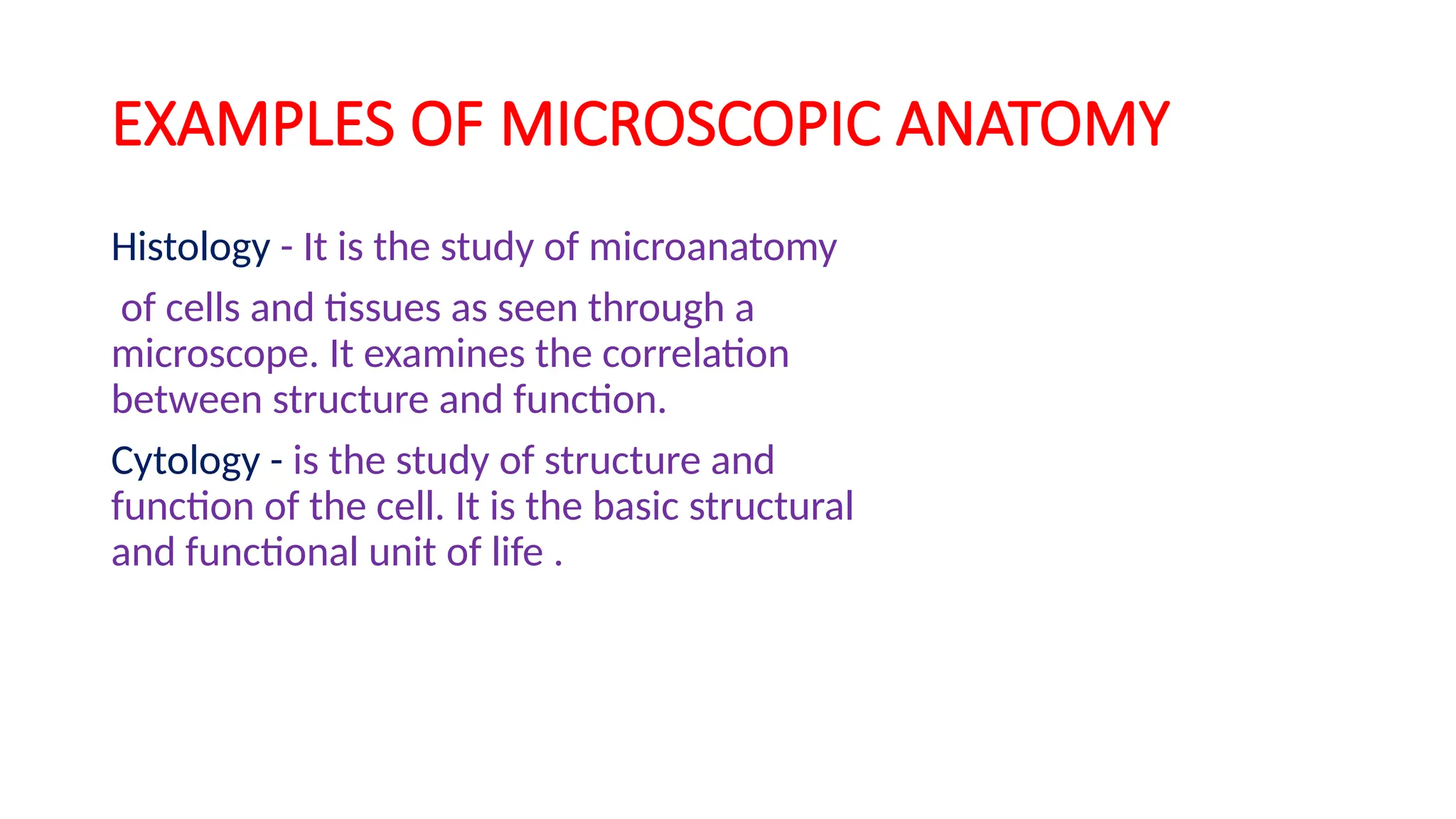 Topic about Microscopic Anatomy importantce applications & examples | PPTX