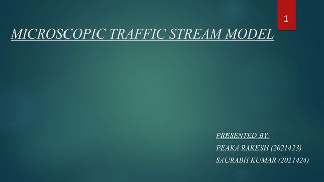 Microscopic traffic stream model | PPTX | Physics | Science