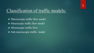 Microscopic traffic stream model | PPTX