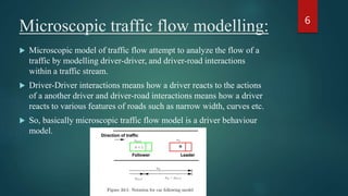 Microscopic traffic stream model | PPTX