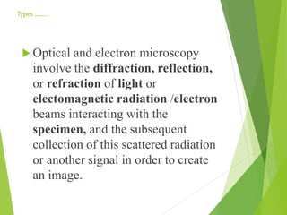 MICROSCOPY.pptx notes on microscopy of the | PPT