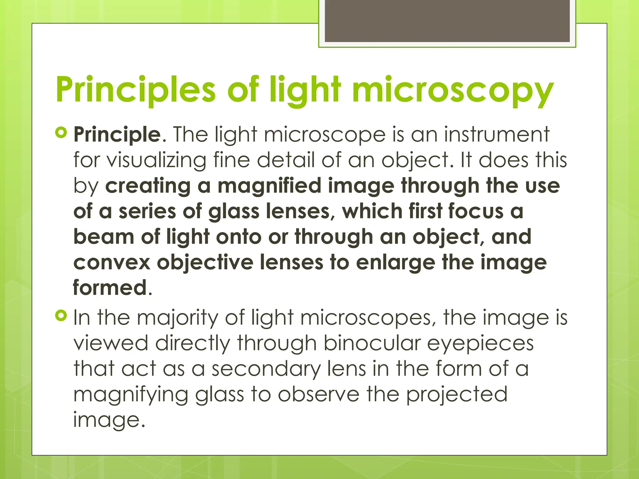 MICROSCOPY, Light Microscopy, Magnification, Resolution, Contrast.pptx