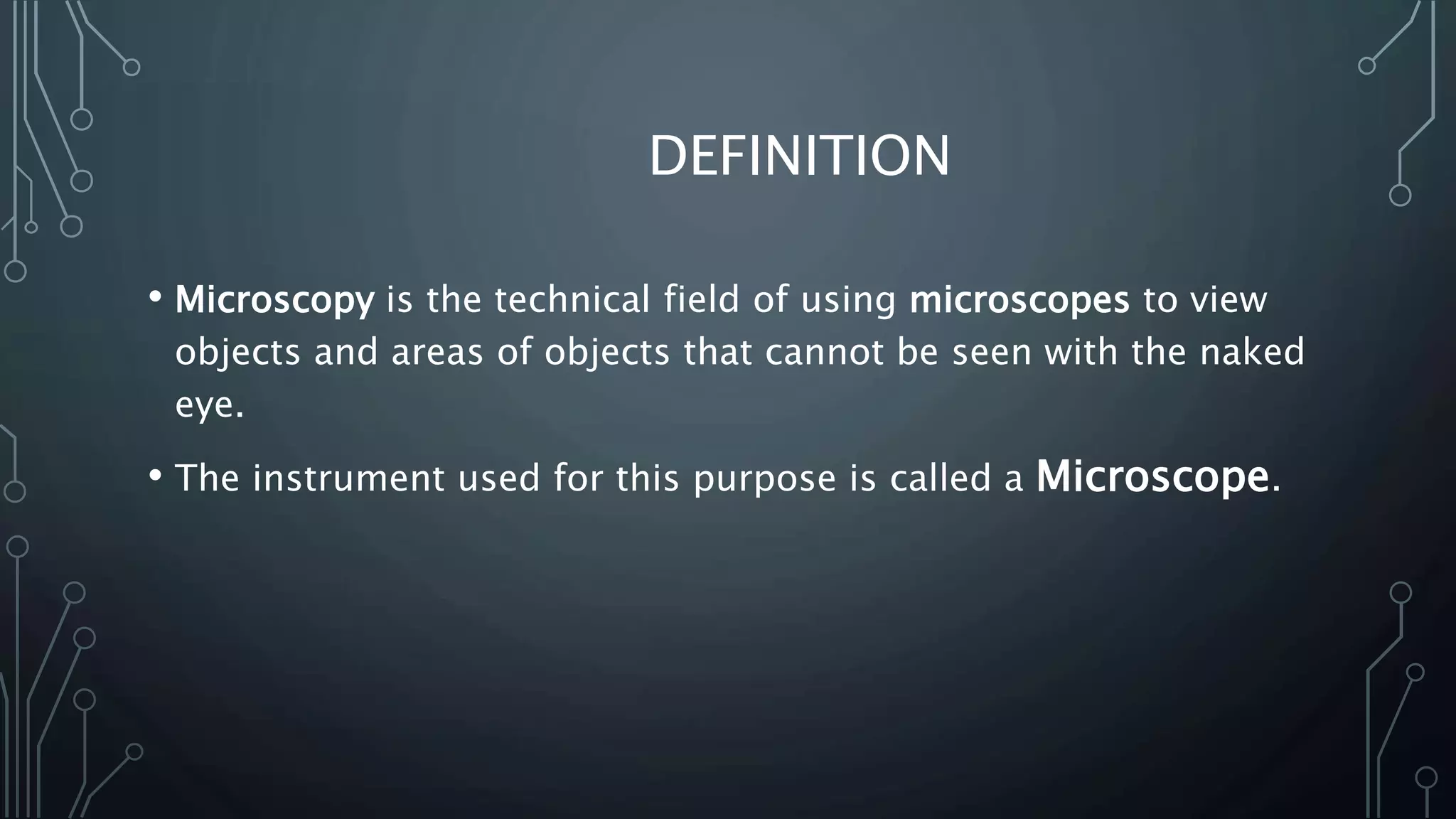 Microscopy presentation | PPTX