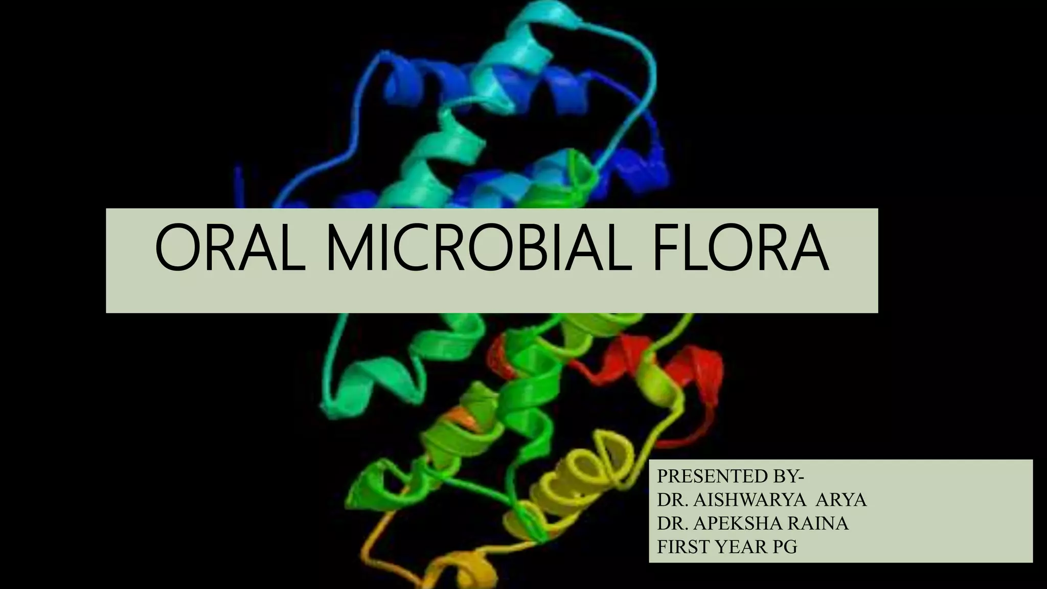 Oral microbial flora | PPTX