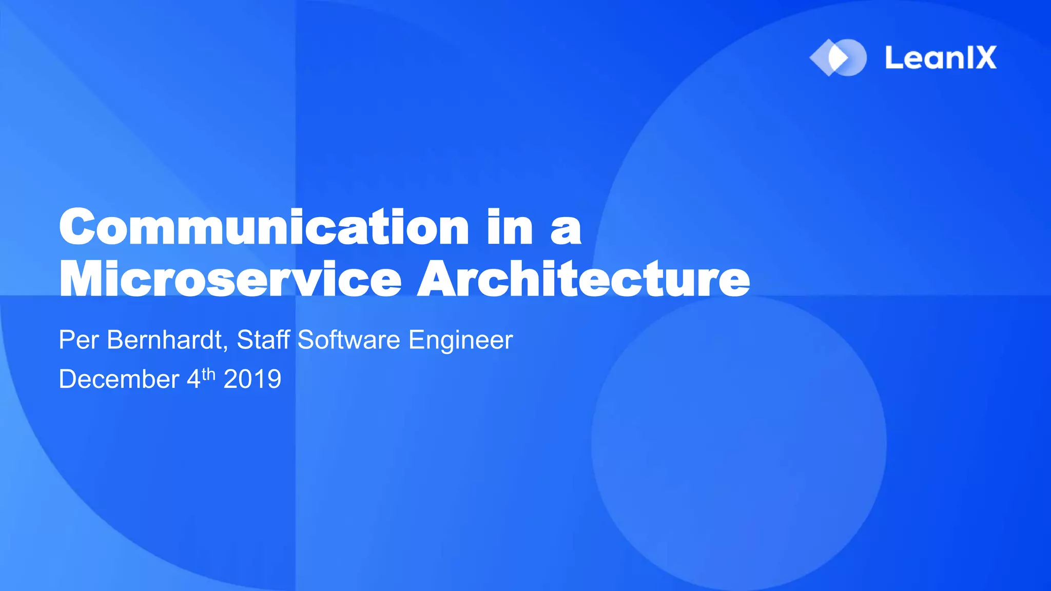 Communication in a Microservice Architecture | PPTX