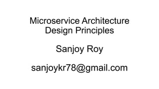 Microservice architecture design principles | PPTX