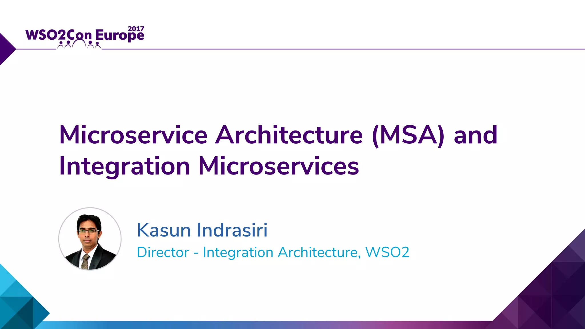 Wso2con Eu 2017 Microservice Architecture Msa And Integration Microservices Ppt