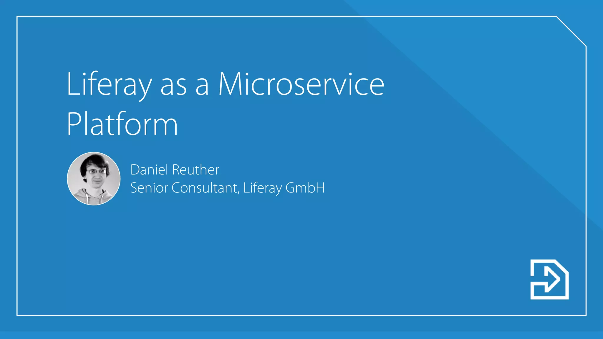 Liferay as a Microservice Platform | PDF