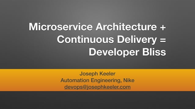 Microservices and Continuous Delivery | PPT