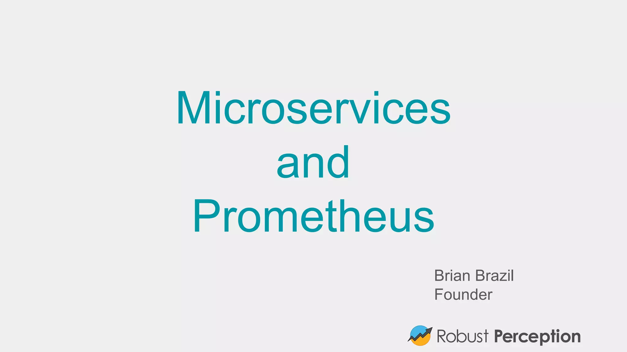 Microservices and Prometheus (Microservices NYC 2016) | PPT