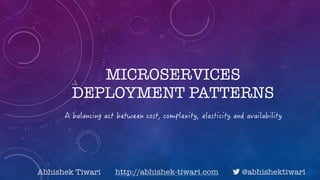 Microservices deployment patterns | PPT