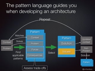 Using patterns and pattern languages to make better architectural ...