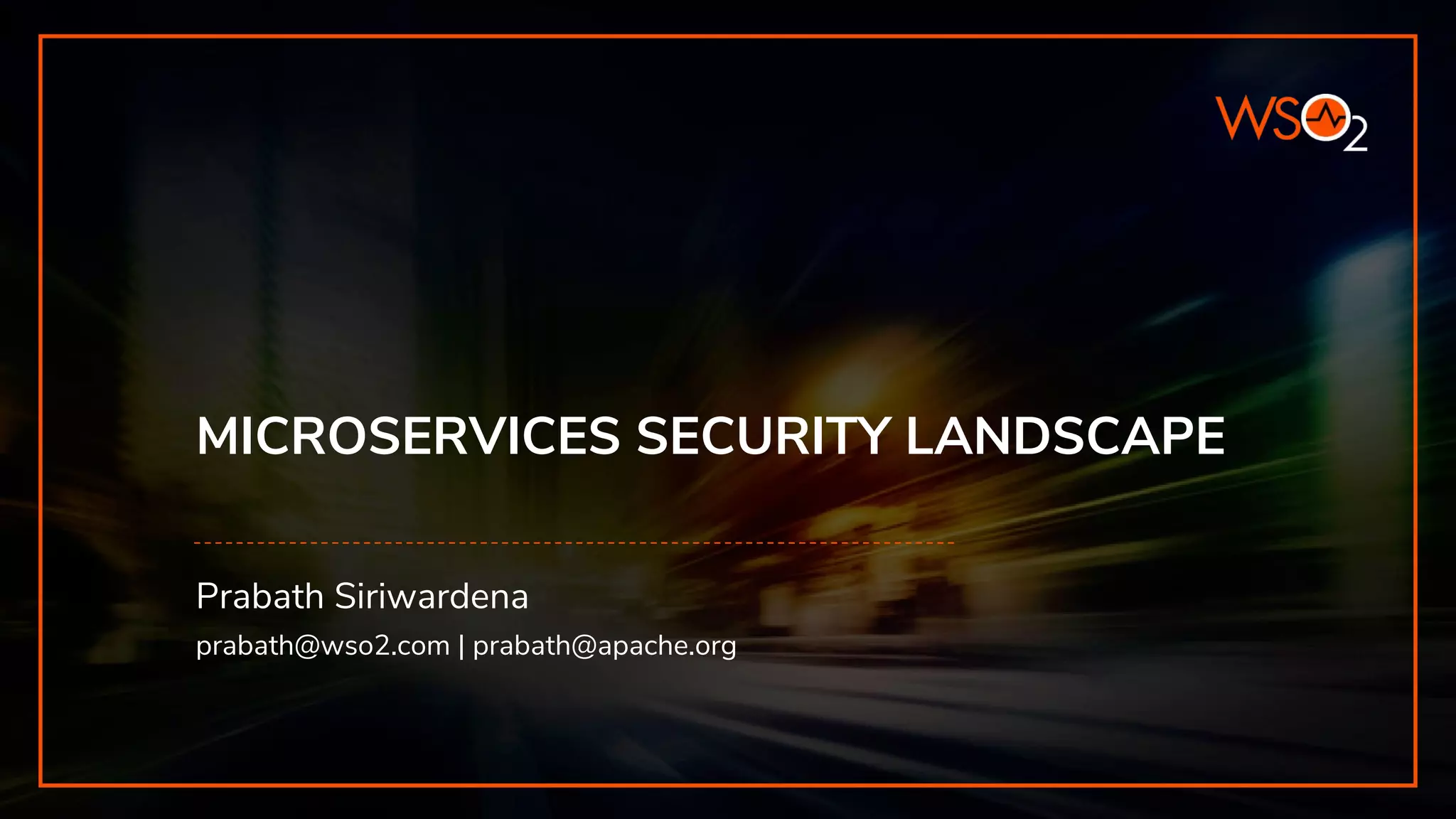 Microservices Security Landscape | PDF