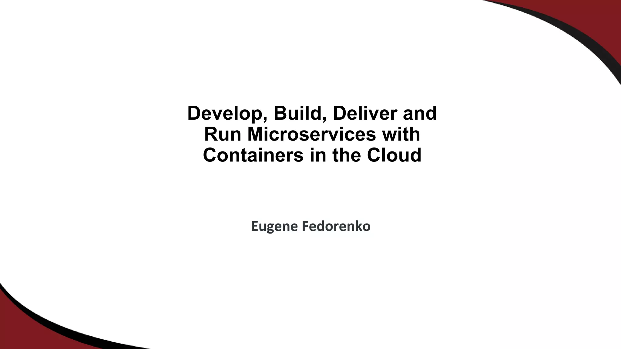 Microservices with containers in the cloud | PPT
