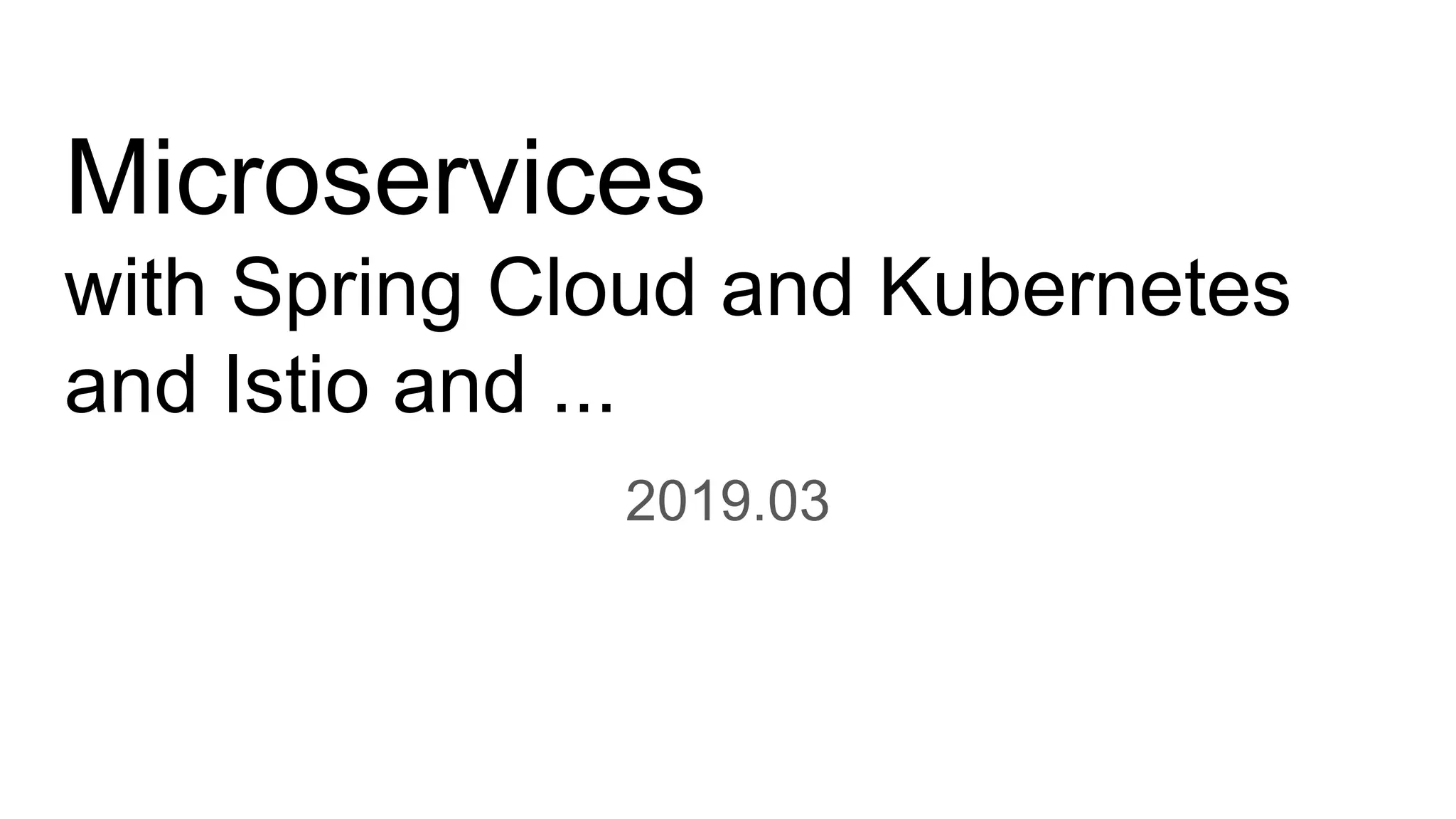 SpringBoot and Spring Cloud Service for MSA | PPT