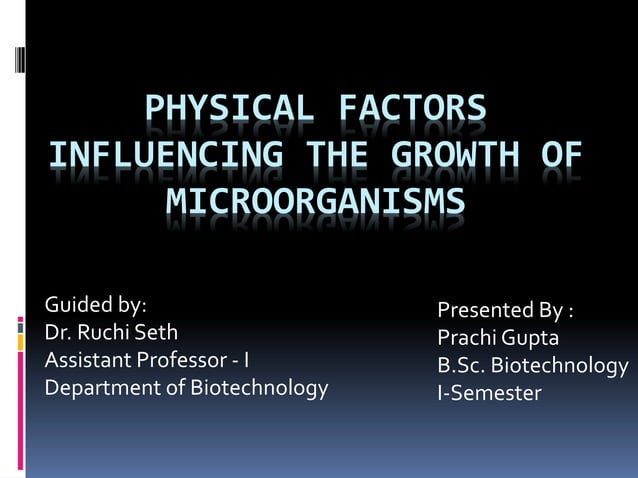 Factors affecting the growth of microbes | PPTX | Chemistry | Science