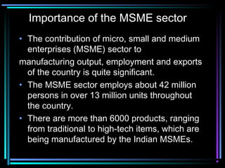 Micro, small and medium enterprises in india | PPT