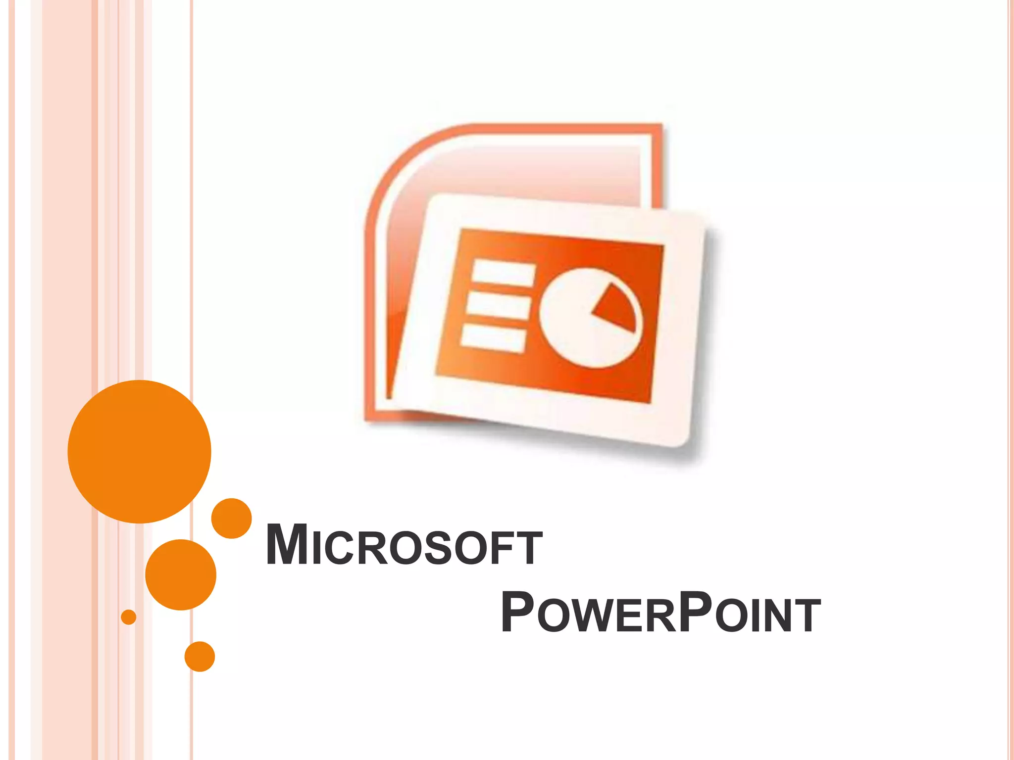Microsoft powerpoint 2007 | PPT