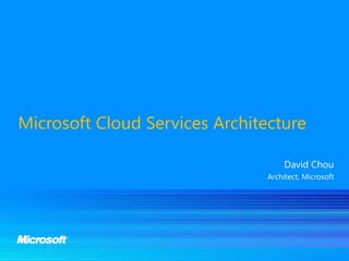 Microsoft Cloud Services Architecture | PDF