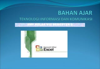 tata cara penggunaan dan tools pada microsoft-excel bahan-ajar tik | PPT