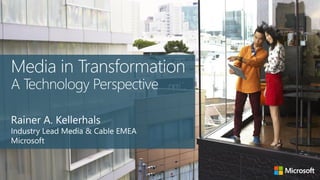 Media in Transformation: A Technology Perspective | PPT