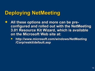 Microsoft NetMeeting: How It Can Work for You | PPT