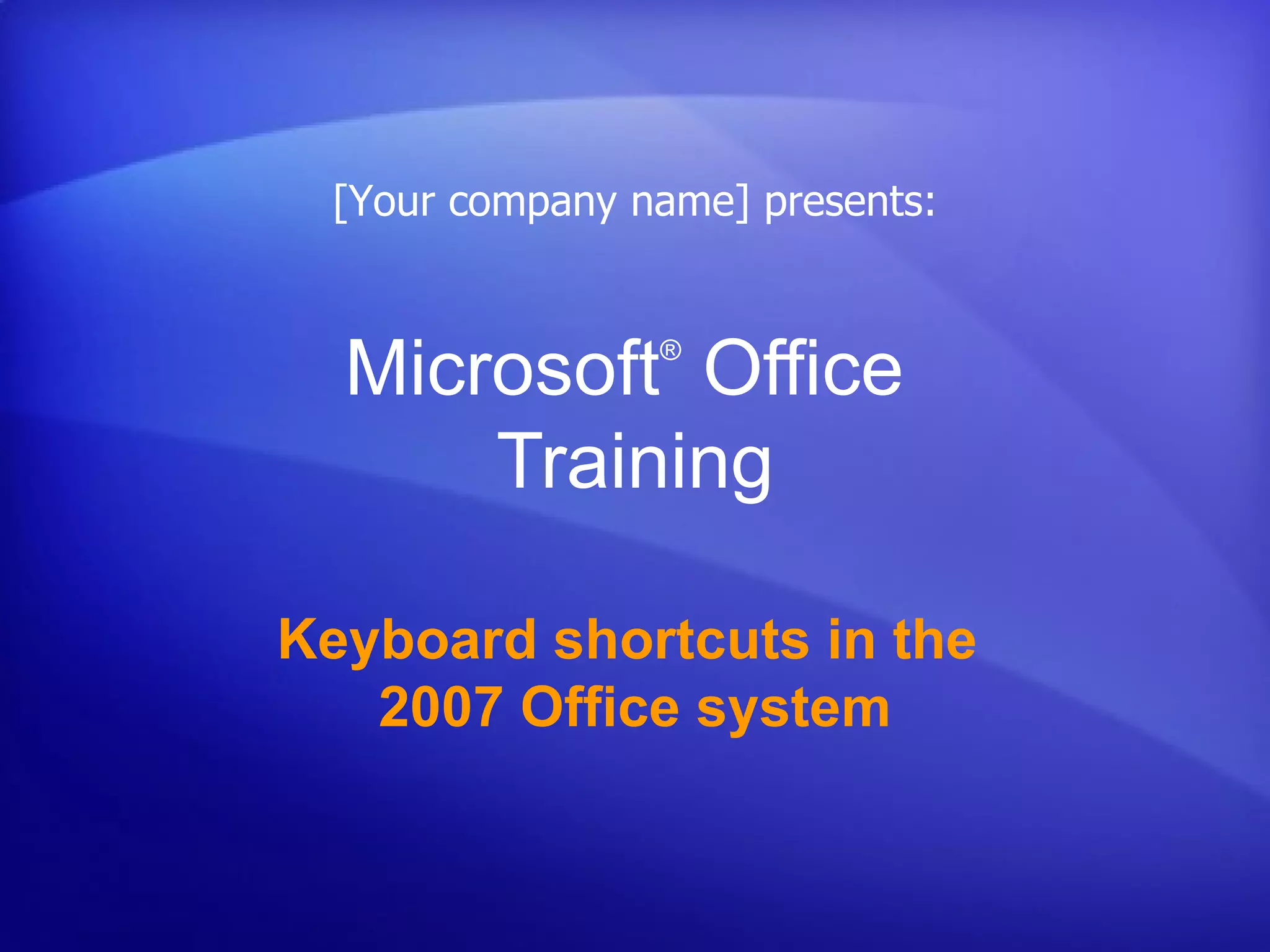 Microsoft® Office Keyboard Shortcuts | PPT