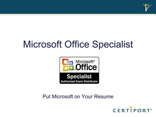 Microsoft Office Specialist | PPT
