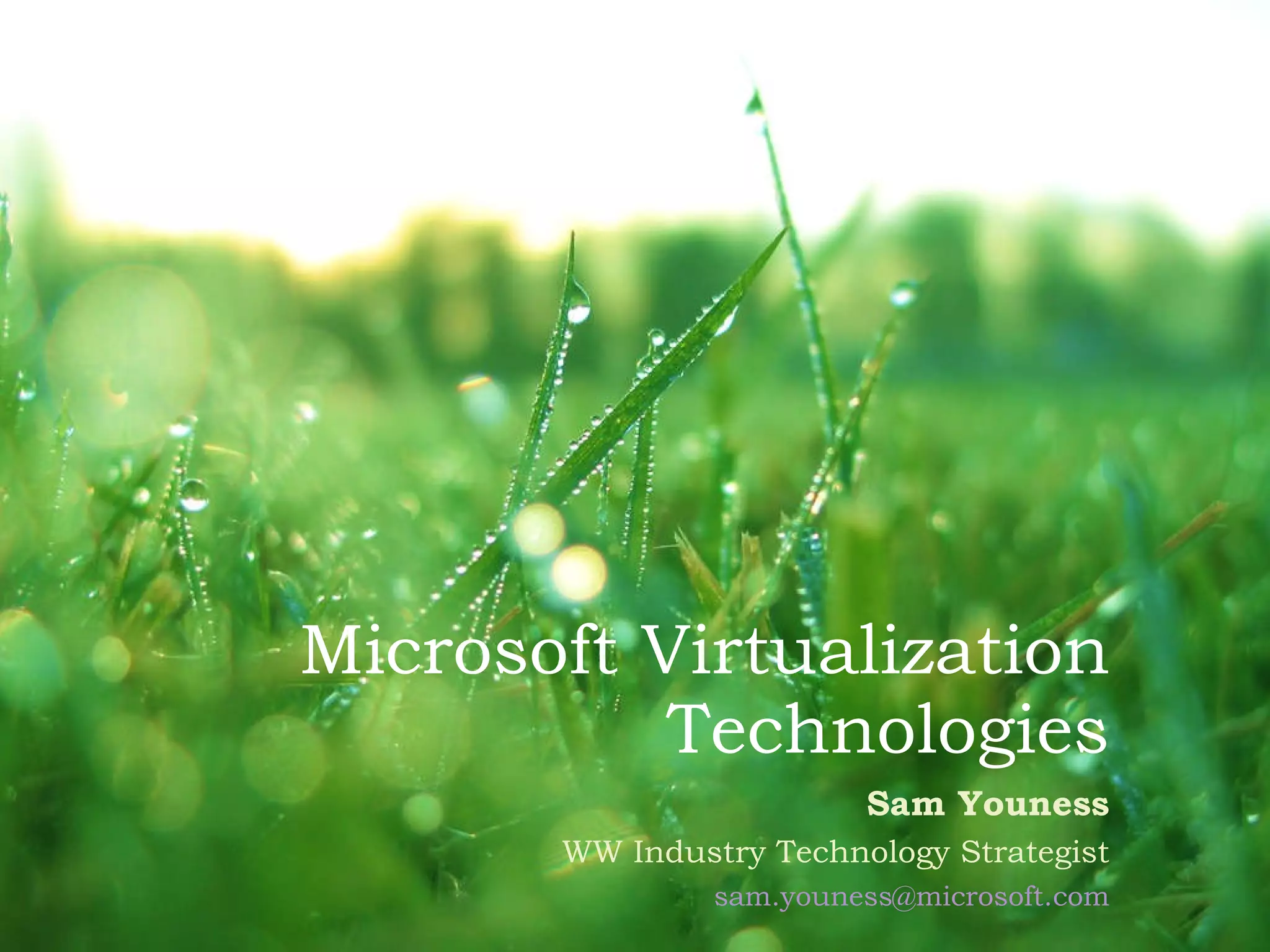 Microsoft Virtualization Overview | PPT | Operating Systems | Computer ...