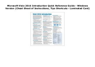 Microsoft Visio 2016 Introduction Quick Reference Guide - Windows ...