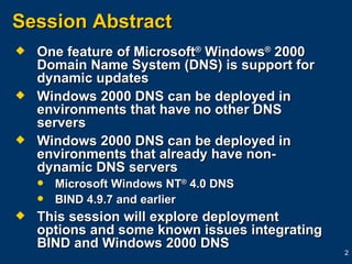 Microsoft Windows 2000 DNS and UNIX BIND DNS Interoperability | PPT
