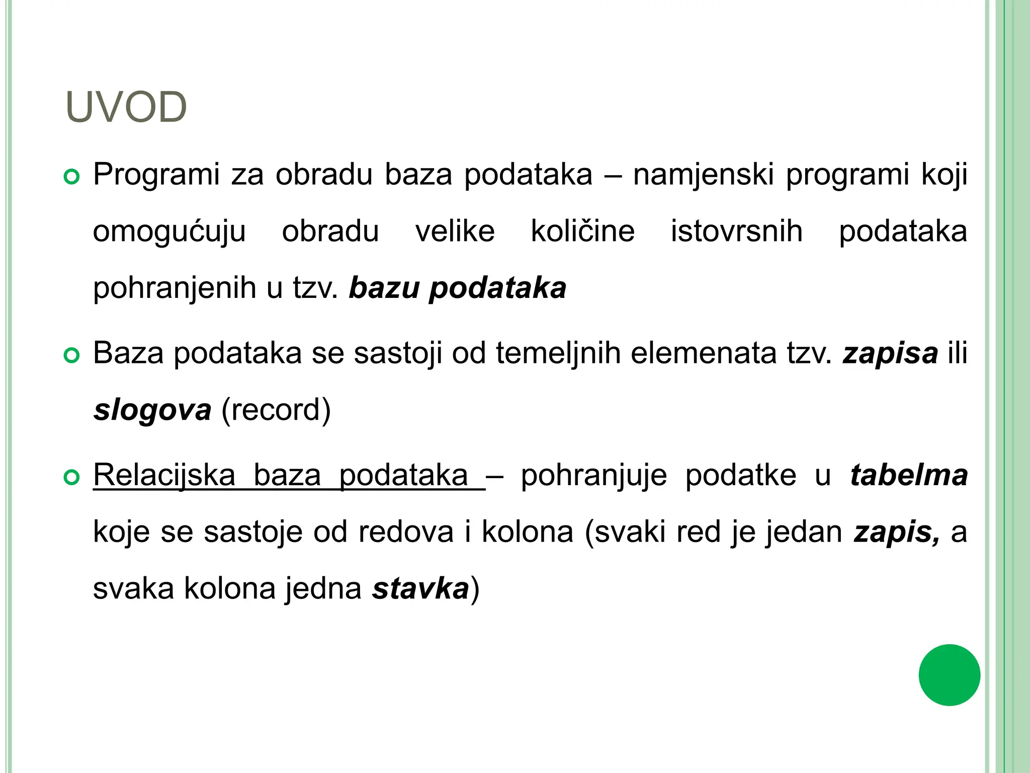 Microsoft Access - baze podataka osnovni elementi | PPT