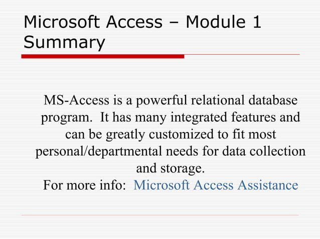 Microsoft access powerpoint final | PPT | Databases | Computer Software and Applications
