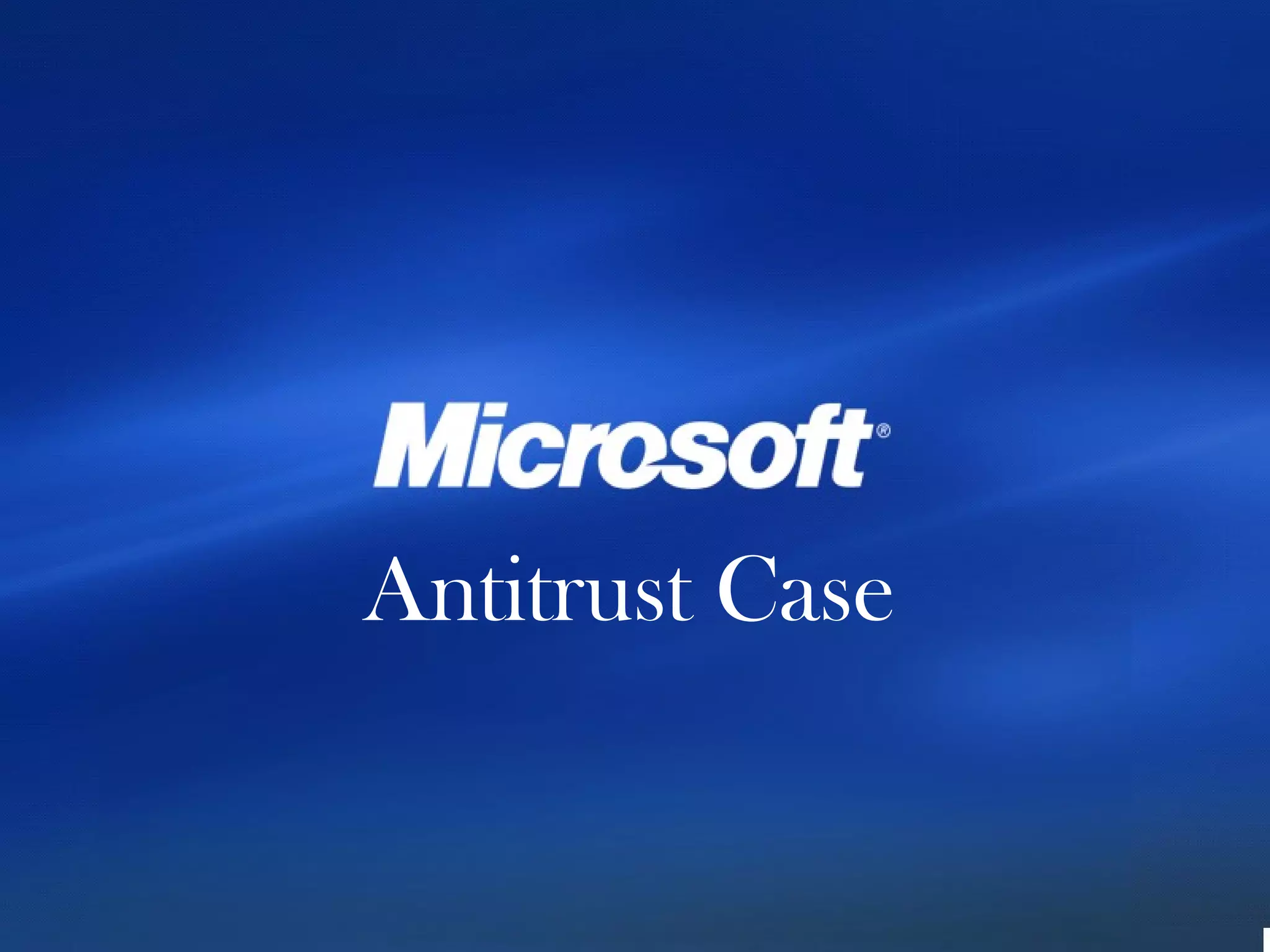 Microsoft antitrust case | PPT