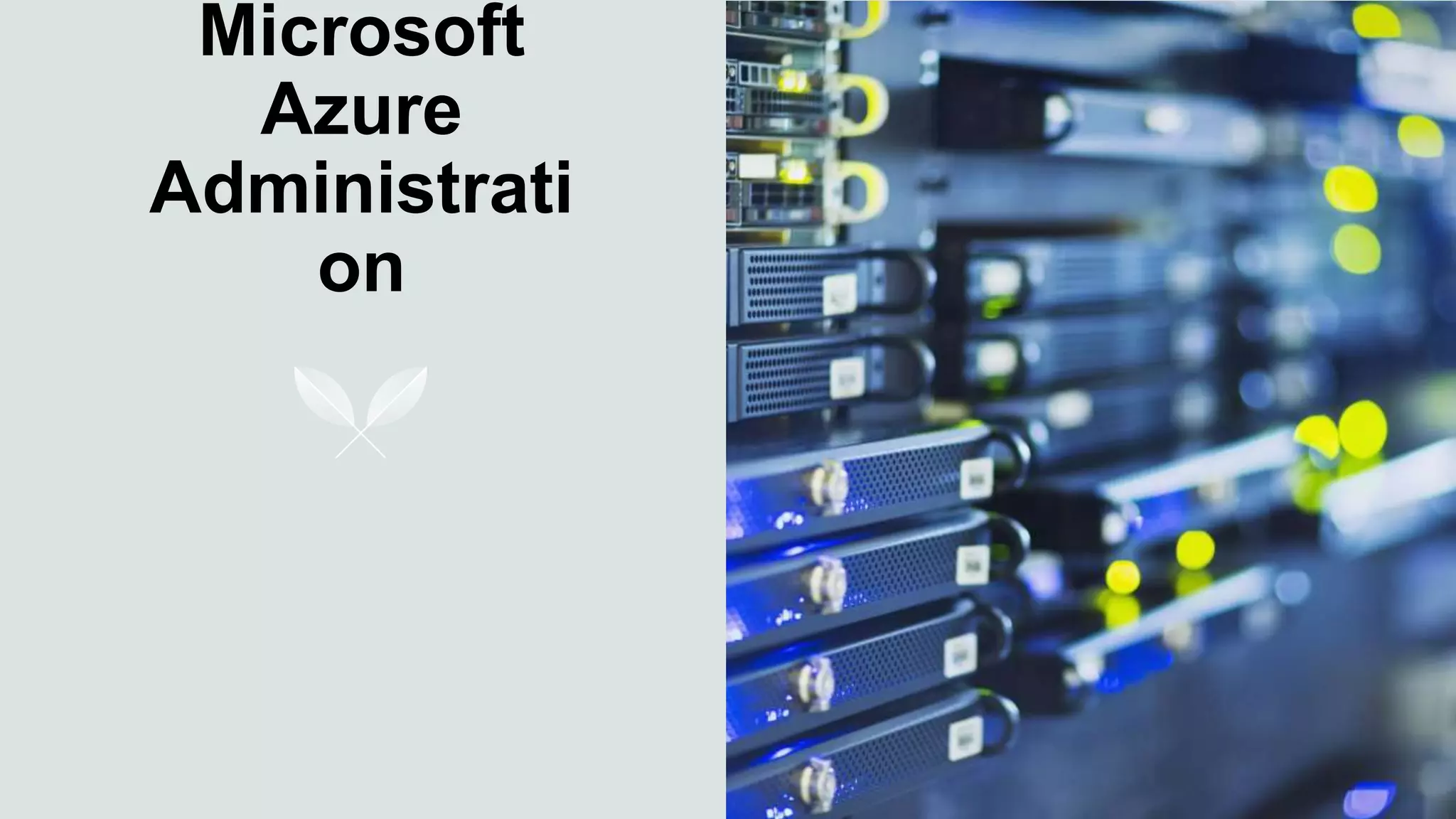 Microsoft Azure Administration.pptx