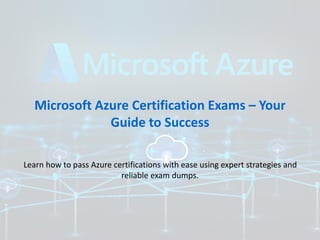 Microsoft Azure Certification Guide for Your Career Growth | PDF