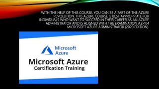 Microsoft azure certification training course | PPTX