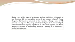 Microsoft Azure Cognitive Services: Revolutionizing AI Integration in ...