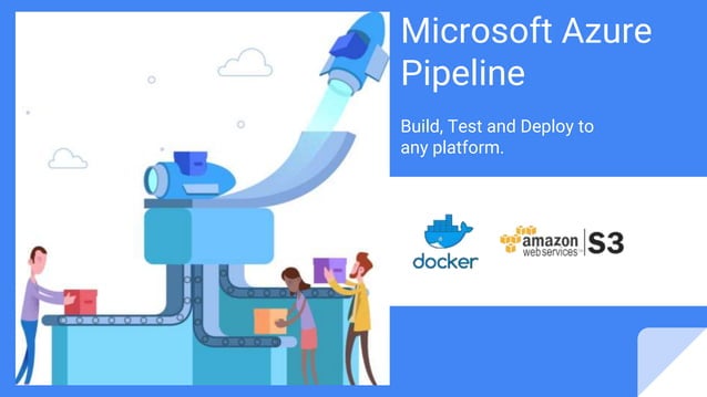 Microsoft azure pipeline + Docker + Amazon s3 + Jekyll + github | PPT