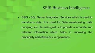 SSIS Business Intelligence | PPT