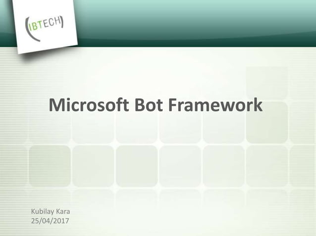 Microsoft bot framework | PPTX