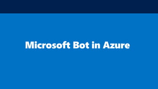 Microsoft bot framework in azure | PPT