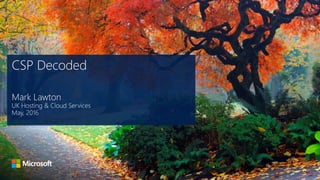 Microsoft CSP (Cloud Solutions Provider) Decoded | PDF