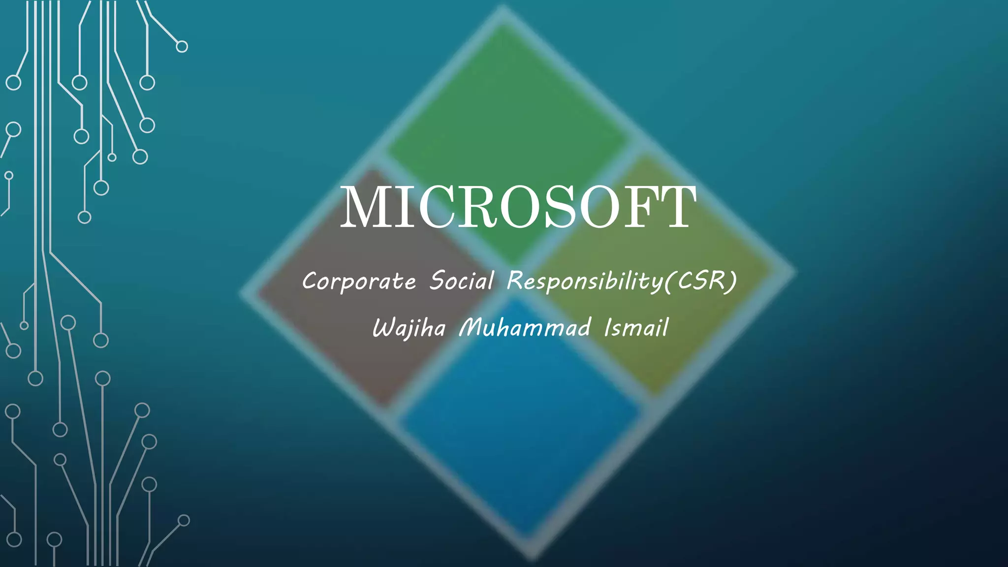 Corporate Social Responsibility of Microsoft Corporation | PPTX