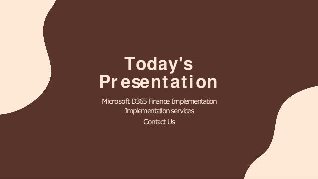 Microsoft D365 Finance Implementation