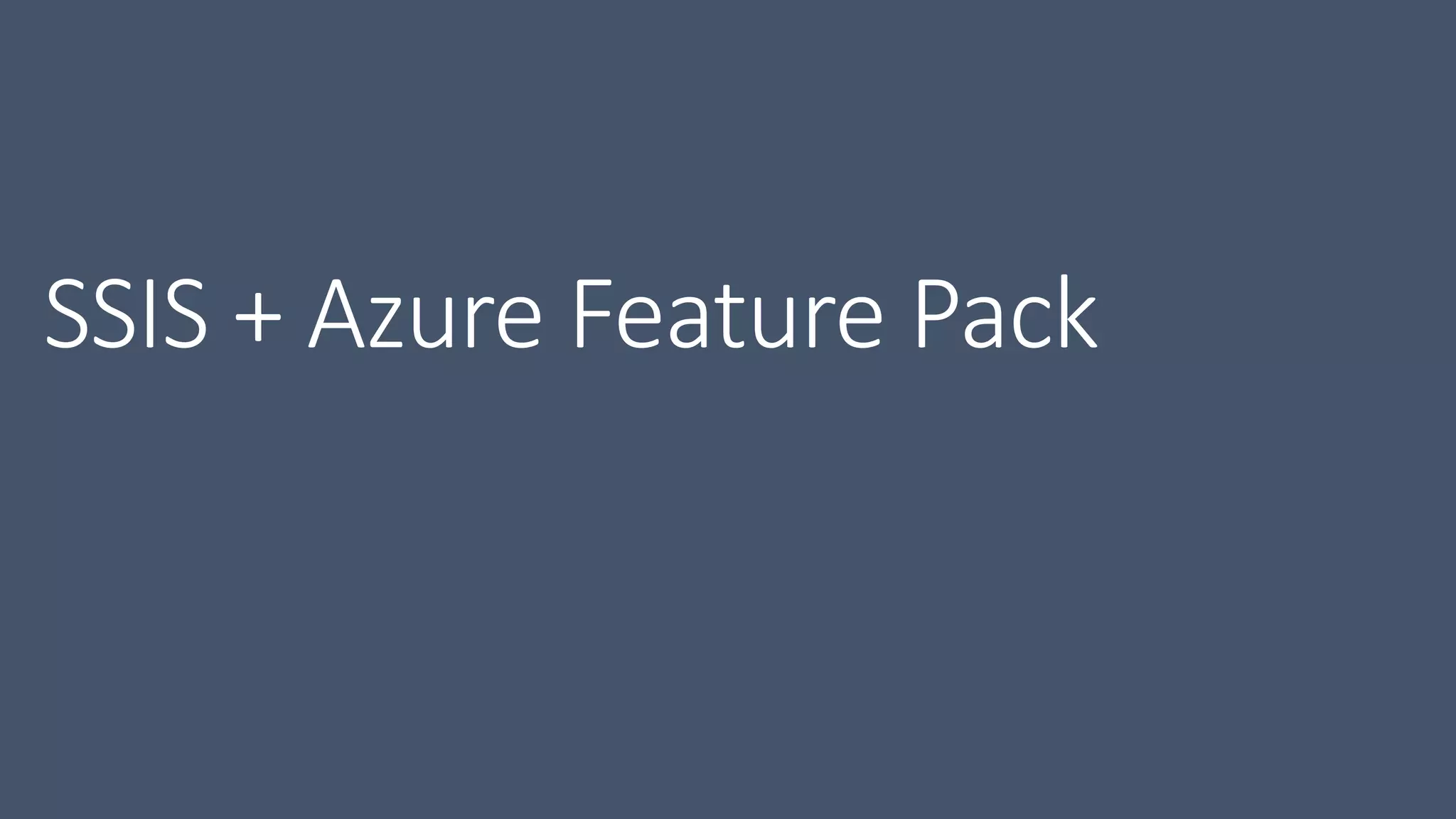 Microsoft Data Integration Pipelines: Azure Data Factory and SSIS | PPTX